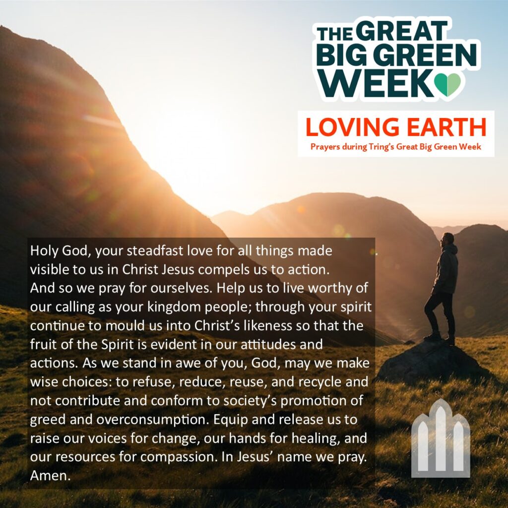 Creation care prayers for Great Big Green Week from High Street Baptist ...